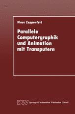 Parallele Computergraphik und Animation mit Transputern | SpringerLink