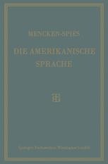 Die Amerikanische Sprache: Das Englisch der Vereinigten Staaten ...