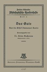 Das Gute: Aus der Ethik Immanuel Kants | Springer Nature Link