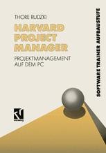 Harvard Project Manager: Projektmanagement auf dem PC | SpringerLink