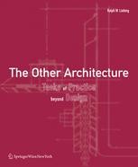 The Other Architecture: Tasks of Practice Beyond Design | SpringerLink