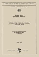 Introduction to Structural Optimization: Course Held at the Department of Mechanics of Solids ...