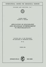 Application of Holography and Hologram Interferometry to ...