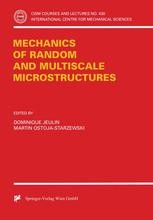 Mechanics of Random and Multiscale Microstructures | Springer Nature ...