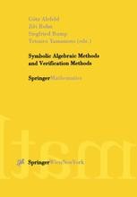 Symbolic Algebraic Methods and Verification Methods | SpringerLink