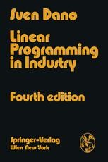 Linear Programming in Industry: Theory and Applications An Introduction ...