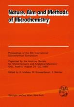 Nature, Aim and Methods of Microchemistry: Proceedings of the 8th ...
