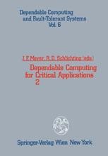Dependable Computing for Critical Applications 2 | SpringerLink