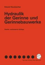 Hydraulik der Gerinne und Gerinnebauwerke | Springer Nature Link