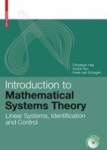 Introduction to Mathematical Systems Theory: Linear Systems, Identification and Control ...