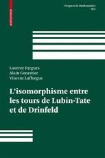 L'isomorphisme entre les tours de Lubin-Tate et de Drinfeld | SpringerLink