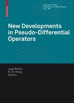 New Developments in Pseudo-Differential Operators: ISAAC Group in Pseudo-Differential Operators ...