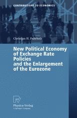 New Political Economy of Exchange Rate Policies and the Enlargement of ...