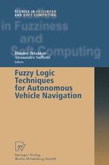 Fuzzy Logic Techniques for Autonomous Vehicle Navigation | SpringerLink
