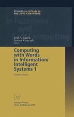 Computing with Words in Information/Intelligent Systems 1: Foundations ...