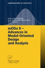 mODa 8 - Advances in Model-Oriented Design and Analysis: Proceedings of ...