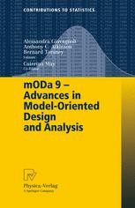 mODa 9 – Advances in Model-Oriented Design and Analysis: Proceedings of ...