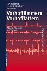 Vorhofflimmern Vorhofflattern: Aktuelle Diagnostik und Therapie | Springer Nature Link