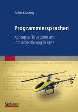 Programmiersprachen – Konzepte, Strukturen und Implementierung in Java ...