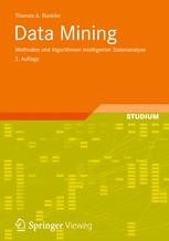 Data Mining: Modelle und Algorithmen intelligenter Datenanalyse ...