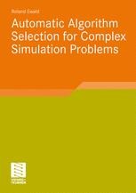 Automatic Algorithm Selection for Complex Simulation Problems ...