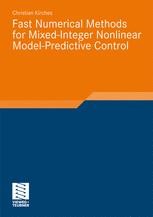 Fast Numerical Methods for Mixed-Integer Nonlinear Model-Predictive Control | SpringerLink