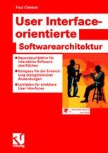 User Interface-orientierte Softwarearchitektur: Bauentwurfslehre für ...