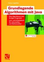 Grundlegende Algorithmen mit Java: Vom Algorithmus zum fertigen ...