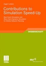Contributions to Simulation Speed-Up: Rare Event Simulation and Short ...