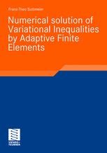 Numerical solution of Variational Inequalities by Adaptive Finite Elements | SpringerLink