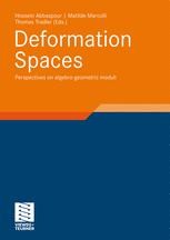 Deformation Spaces: Perspectives on algebro-geometric moduli | SpringerLink