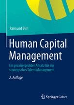 Human Capital Management: Ein praxiserprobter Ansatz für ein ...