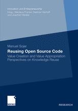 Reusing Open Source Code: Value Creation and Value Appropriation ...