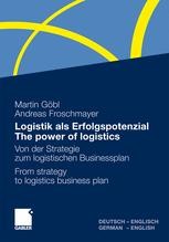 Logistik als Erfolgspotenzial - The power of logistics: Von der ...