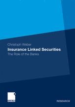 Insurance Linked Securities: The Role of the Banks | SpringerLink