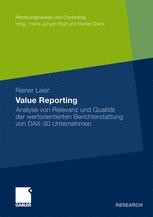 Value Reporting: Analyse von Relevanz und Qualität der wertorientierten ...