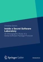 Inside a Secret Software Laboratory: An Ethnographic Study of a Global ...