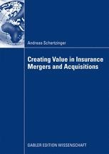Creating Value in Insurance Mergers and Acquisitions | SpringerLink
