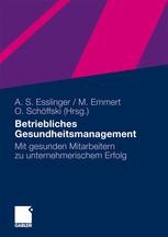 Betriebliches Gesundheitsmanagement: Mit gesunden Mitarbeitern zu unternehmerischem Erfolg ...