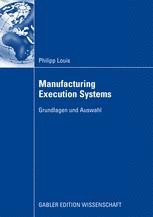 Manufacturing Execution Systems: Grundlagen und Auswahl | Springer ...