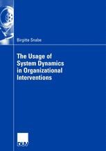 The Usage of System Dynamics in Organizational Interventions: A ...
