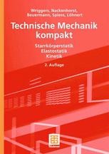 Technische Mechanik kompakt: Starrkörperstatik - Elastostatik - Kinetik | SpringerLink