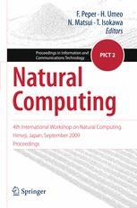 Natural Computing: 4th International Workshop on Natural Computing ...