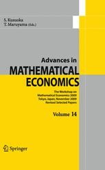 Advances in Mathematical Economics Volume 14: The Workshop on ...