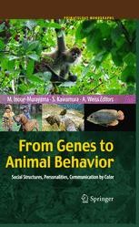 From Genes to Animal Behavior: Social Structures, Personalities ...