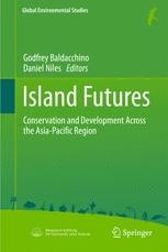 Island Futures: Conservation and Development Across the Asia-Pacific ...