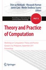 Theory and Practice of Computation: Workshop on Computation: Theory and ...