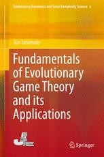 Fundamentals of Evolutionary Game Theory and its Applications ...