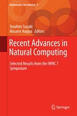Recent Advances in Natural Computing: Selected Results from the IWNC 7 ...