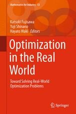 Optimization in the Real World: Toward Solving Real-World Optimization ...